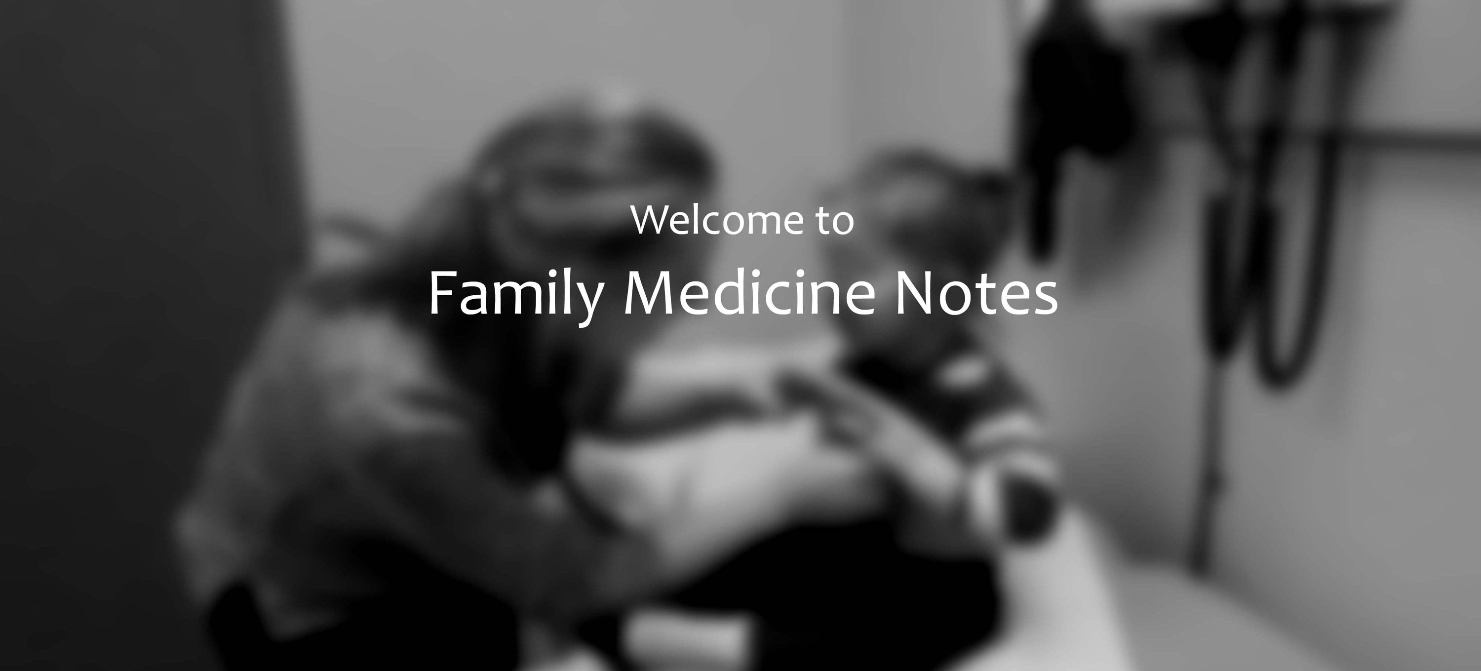 Family Medicine Notes